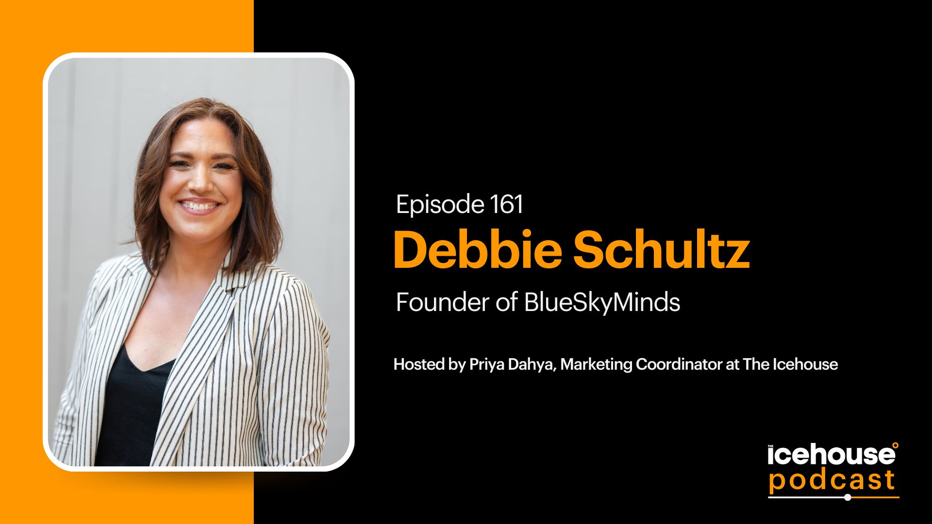 Episode 161: Debbie Schultz, Founder of BlueSkyMinds